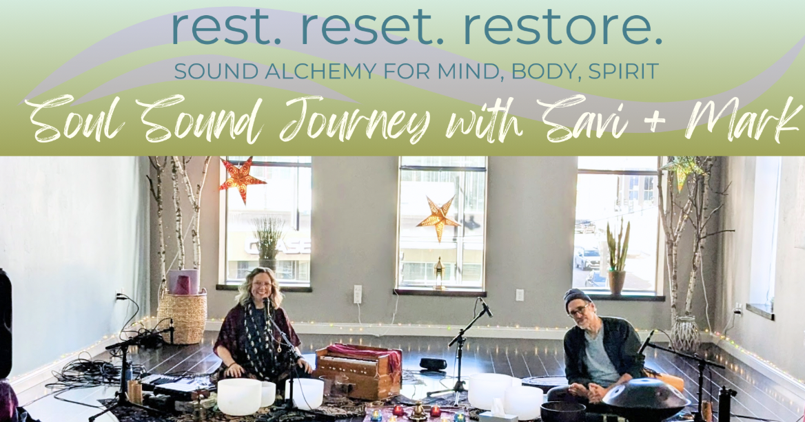 Soul Sound Journey with Savi + Mark | Sound Alchemy for Mind, Body ...