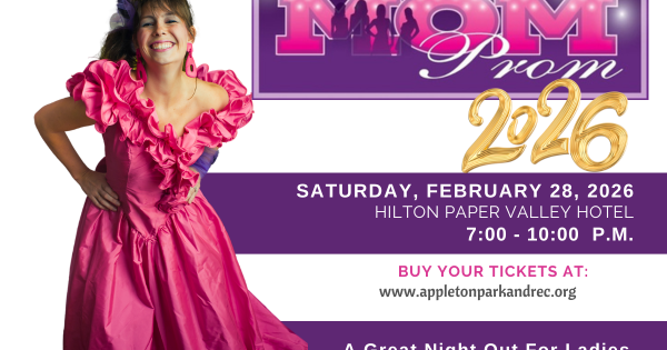 Mom Prom - A Ladies Night for All | Fox Cities CVB